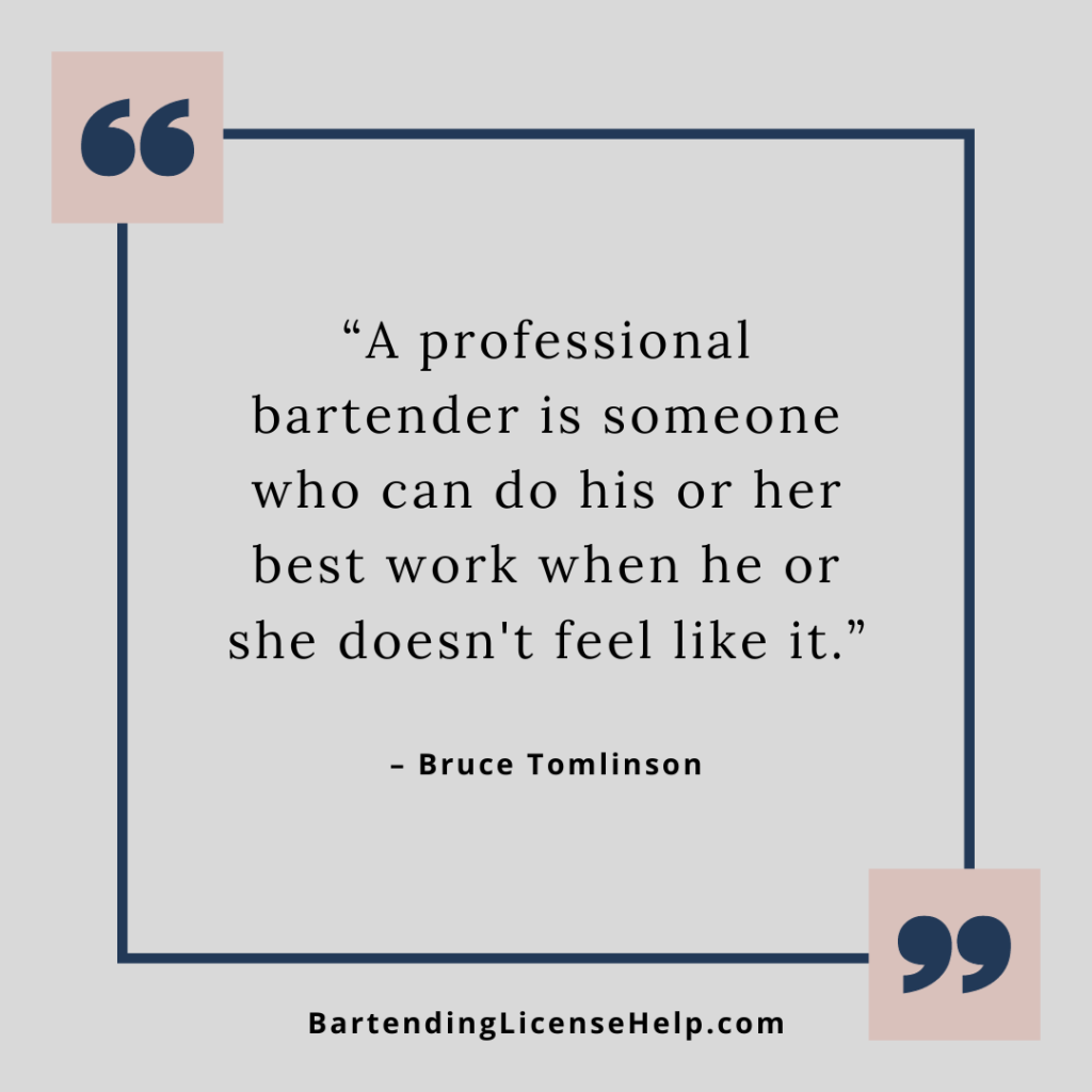 27 Famous Bartending Quotes To Say While On The Job