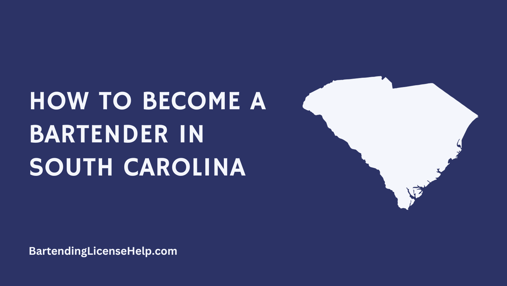 Bartending License Requirements for South Carolina